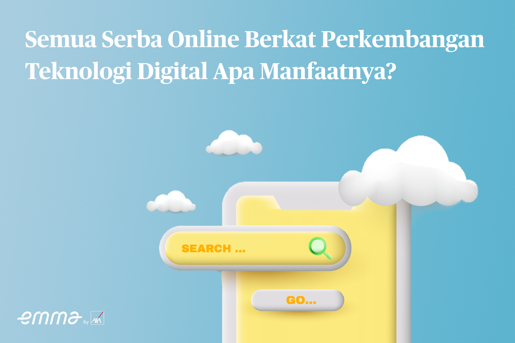 Akses Informasi Polis dan Kebutuhan Asuransi Lainnya dengan Nyaman di Emma By AXA! - AXA